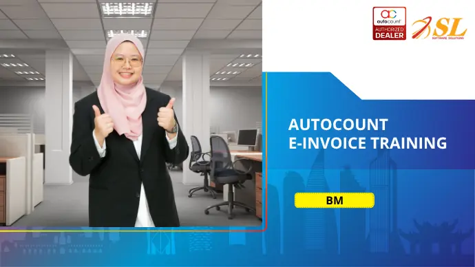 【Ipoh】Seminar E-invois percuma dalam Bahasa Malaysia ~ Jun 2025 | SL Software Solutions Sdn. Bhd.